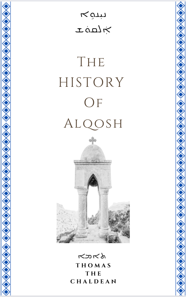 THE HISTORY OF ALQOSH – THOMAS THE CHALDEAN